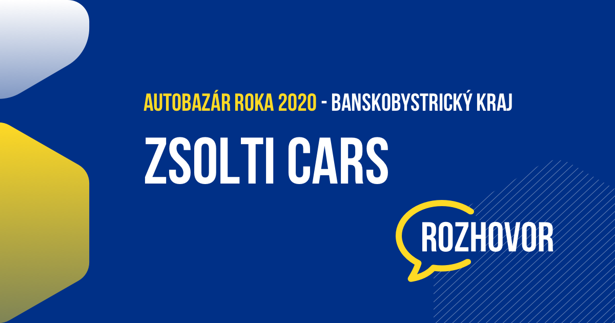 Autobazár roka 2020 Banskobystrický kraj: Zsolti Cars | Autobazar.EU
